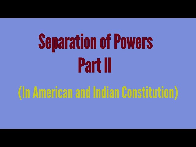 Separation Of Powers In Indian Constitution