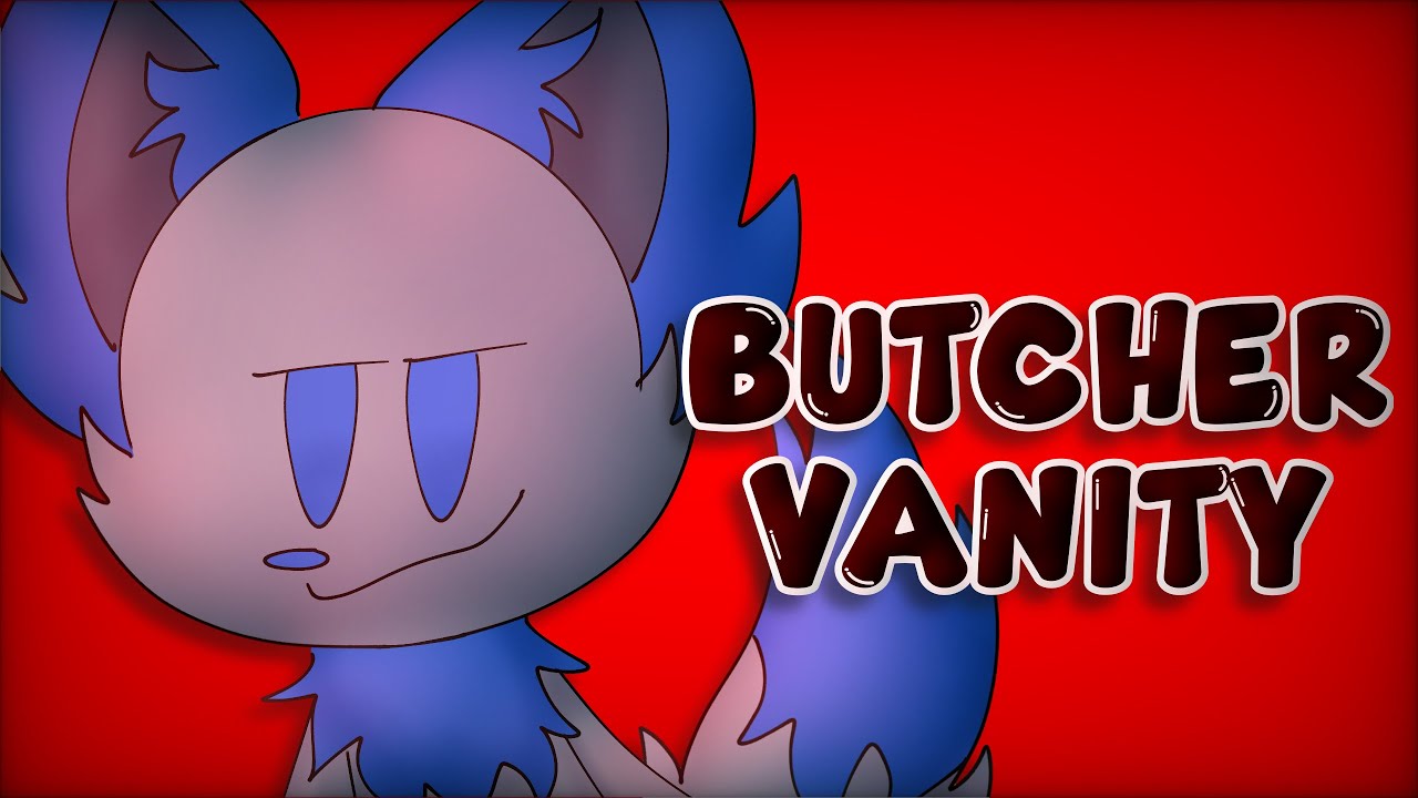 BUTCHER VANITY // OC Animation - YouTube