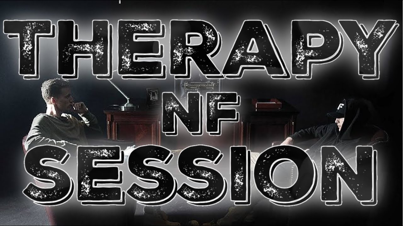 NF - Therapy Session - YouTube