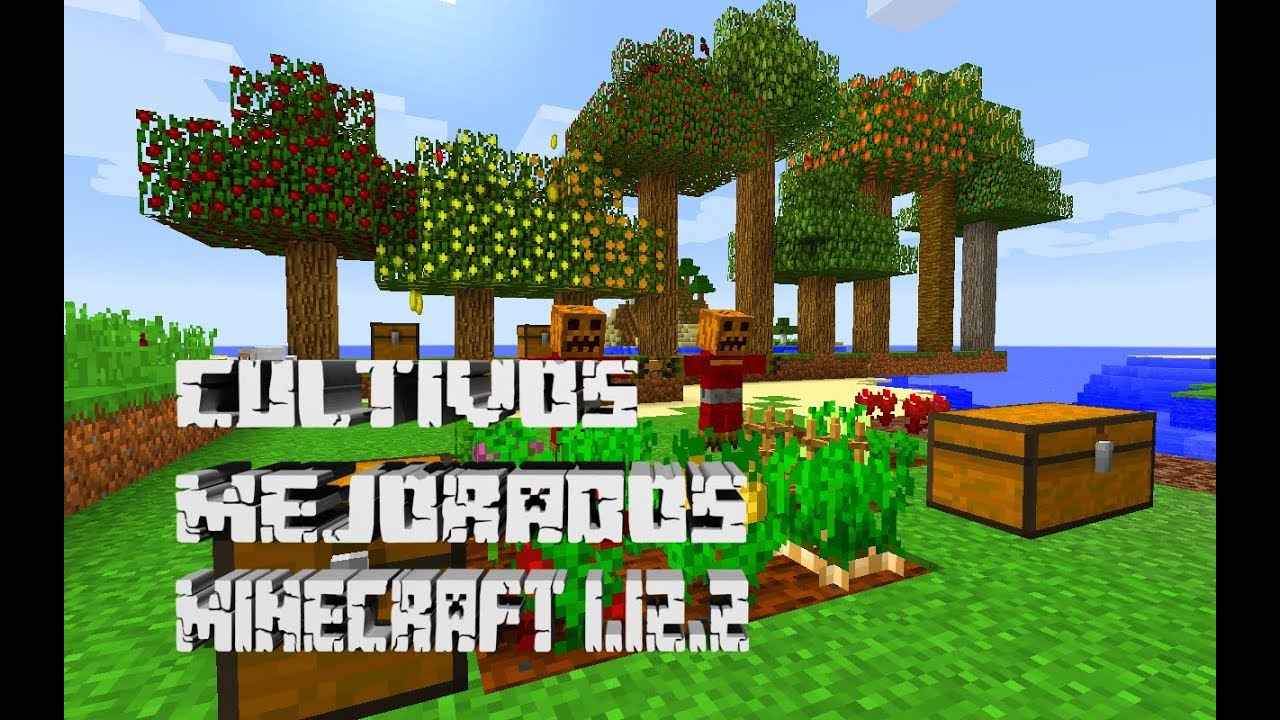 NUEVOS CULTIVOS Y ÁRBOLES FRUTALES||MINECRAFT 1.12.2||Enhanced Farming ...