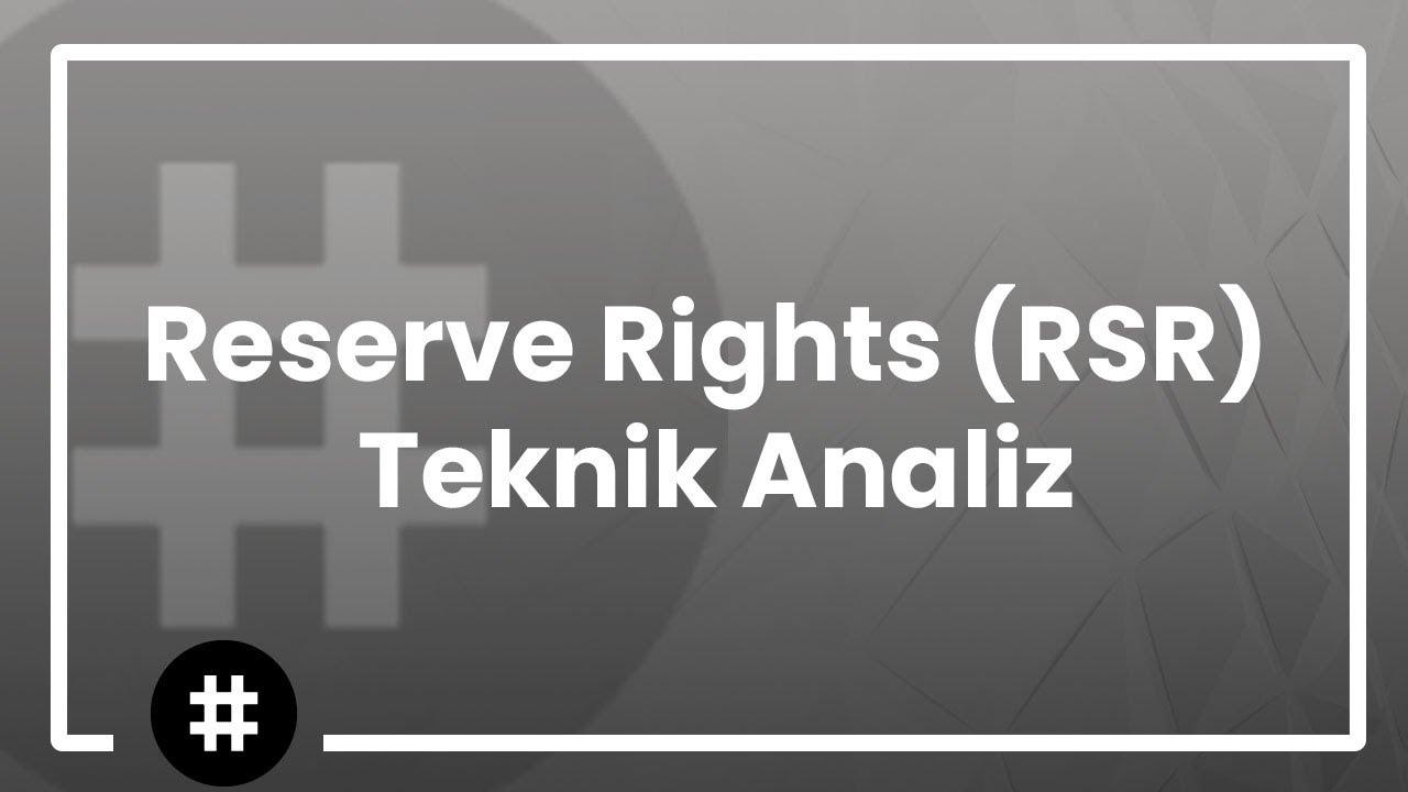 Reserve Rights (RSR) Teknik Analiz - 09.11.2021 - YouTube