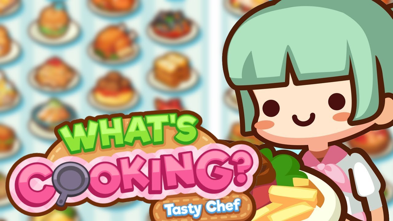 What's Cooking? Tasty Chef Gameplay | The Cutest Cooking Restaurant ...
