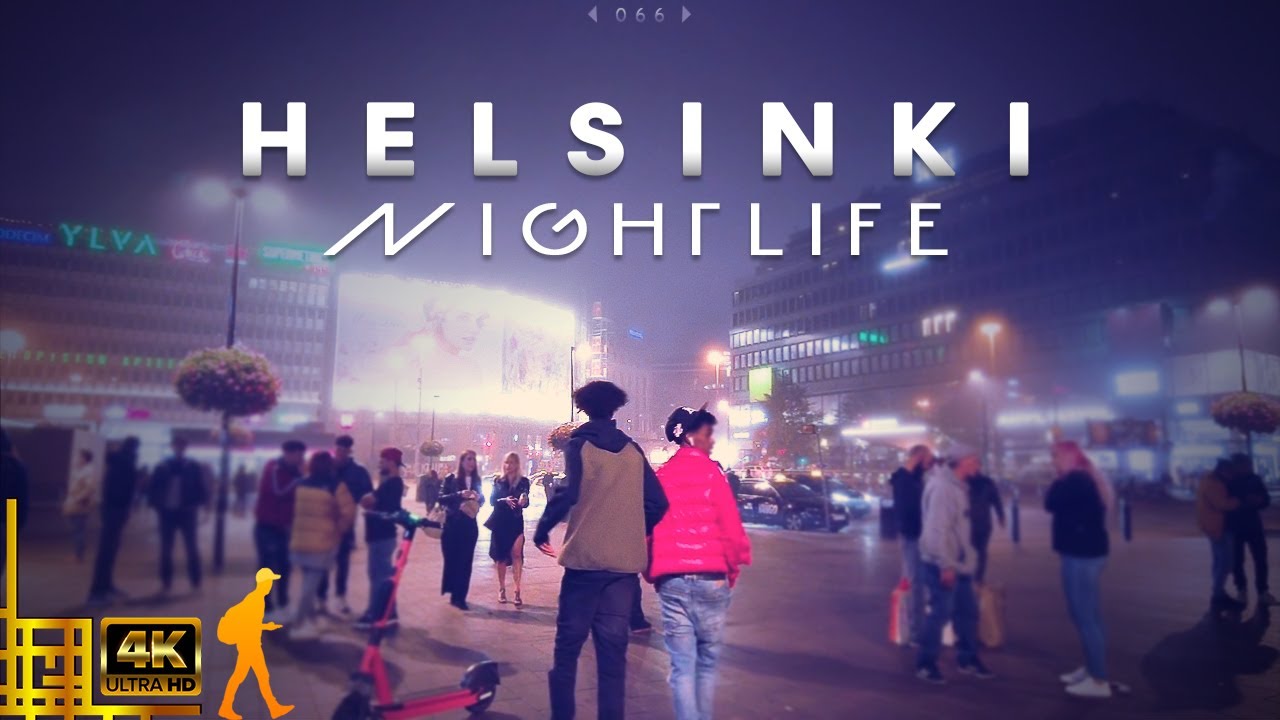 STEAMY Helsinki NIGHTLIFE in Finland 😈 Street Walk - YouTube