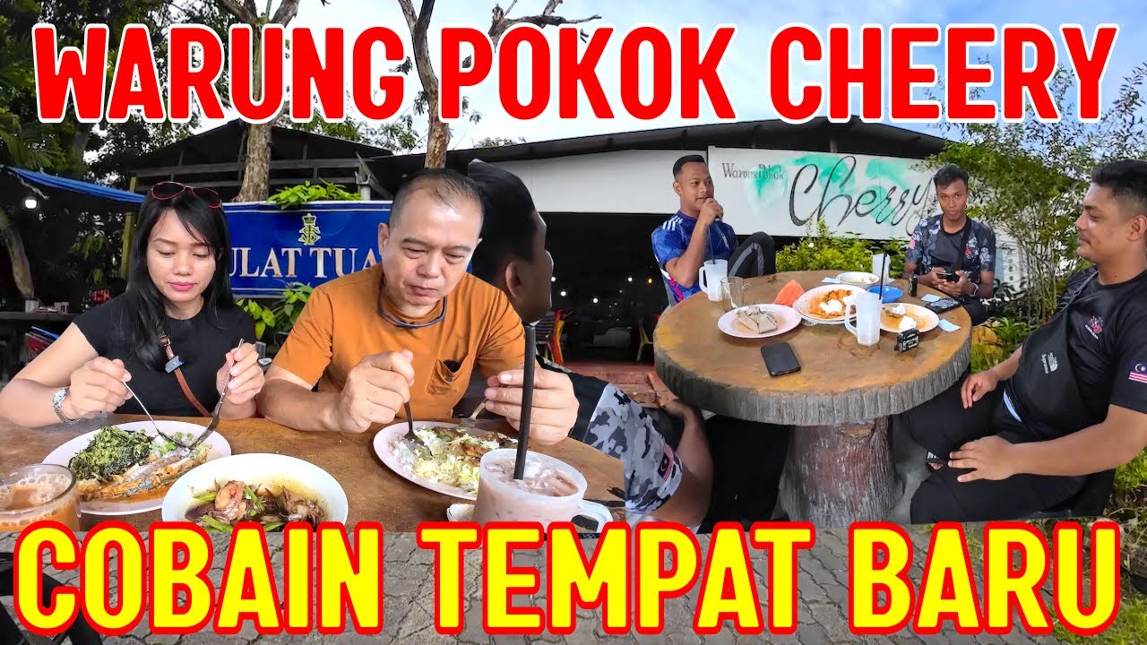 Pertama kali ke Warong Pokok Cherry, serasa prasmanan di kampung - YouTube