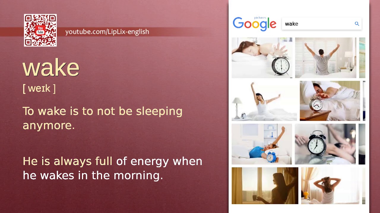Wake : A1 level english vocabulary lesson, www.LipLix.com - YouTube