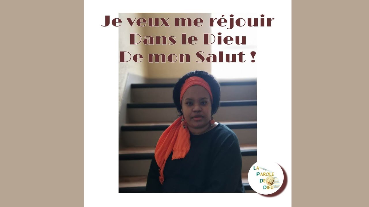 Je veux me réjouir dans le Dieu de mon Salut ! - YouTube