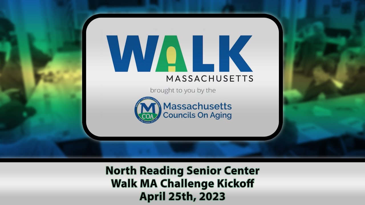 Walk MA Challenge Kickoff | North Reading Senior Center - April 25 ...