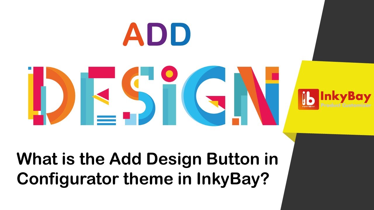 How Add Design Button Works in Desktop View(Configurator Theme)-InkyBay ...