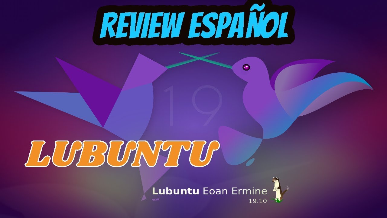 Review Lubuntu 19.10 - Español - YouTube