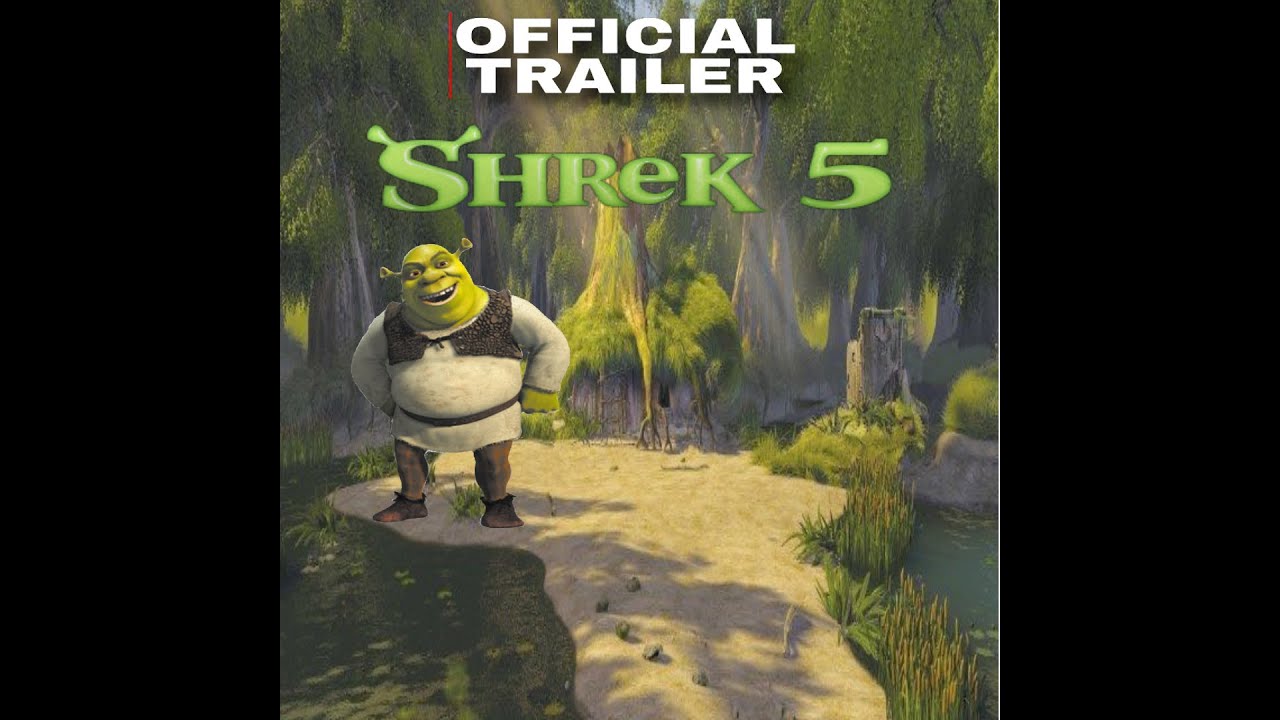 shrek 5 (official trailer) - YouTube