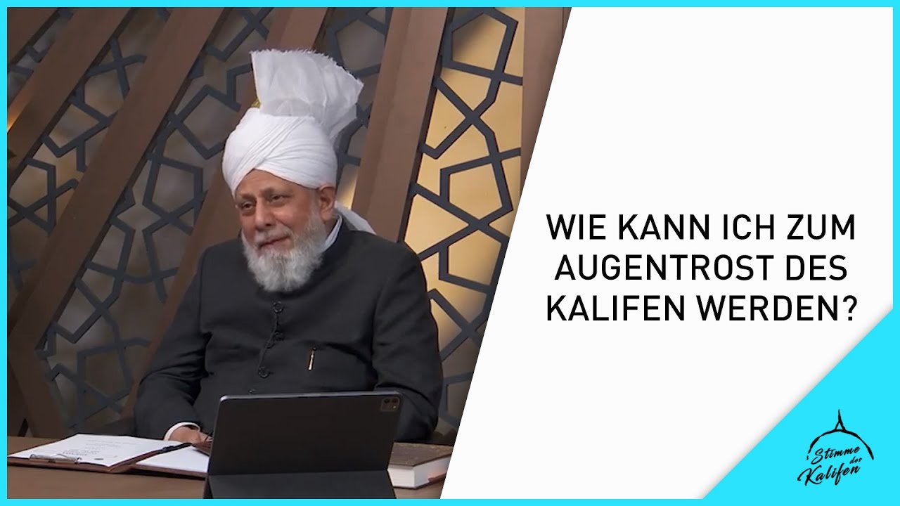 Wie kann ich zum Augentrost des Kalifen werden? | Die Stimme des ...