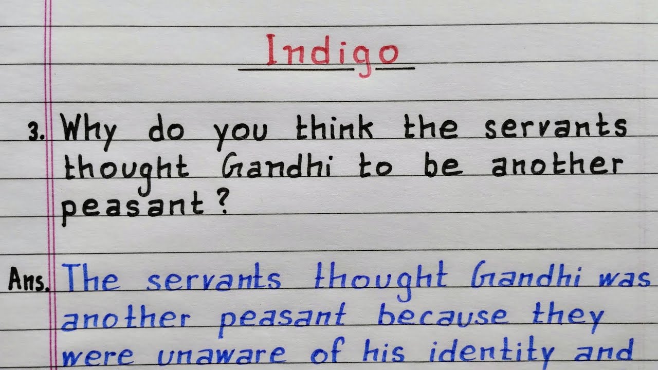 Why do you think the servants thought Gandhi to be another peasant ...