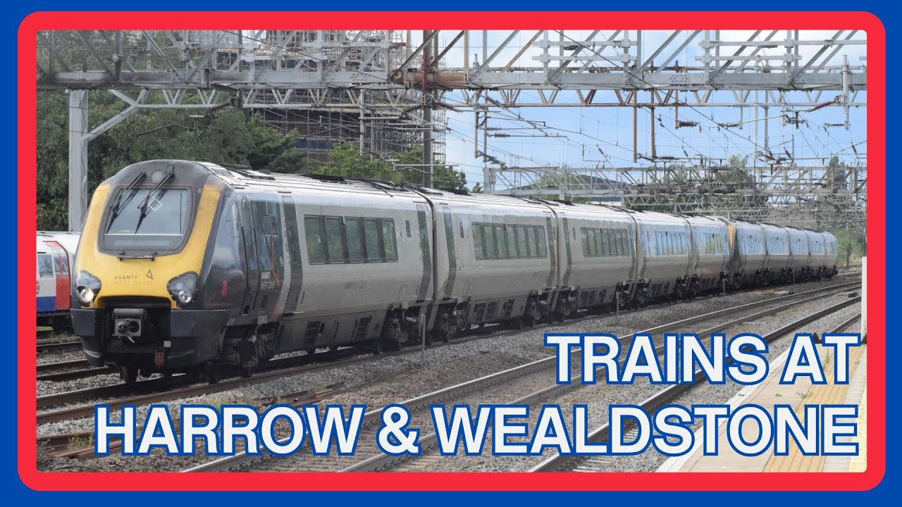 TRAINS at HARROW AND WEALDSTONE (WCML/West Coast Main Line/Lioness Line ...