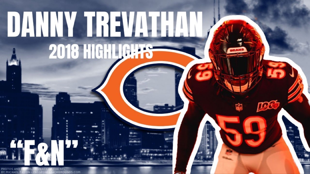 Danny Trevathan || 2018 HIGHLIGHTS || "F&N" || Chicago Bears - YouTube