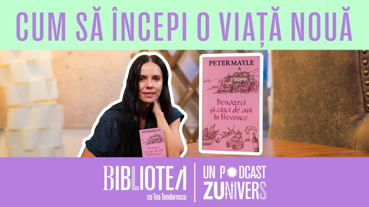 „DOUĂZECI ȘI CINCI DE ANI ÎN PROVENCE” - PETER MAYLE | BiblioTEA cu Tea ...