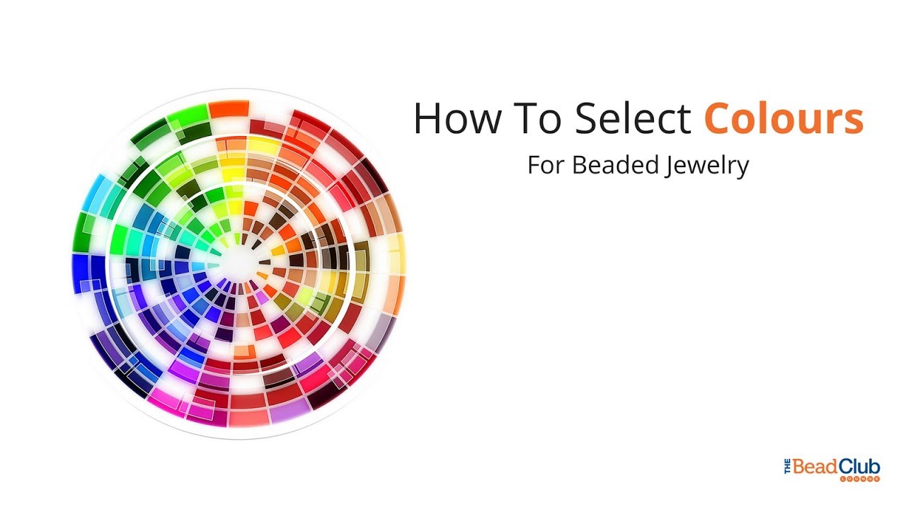 How To Choose Colours For Beaded Jewelry - YouTube