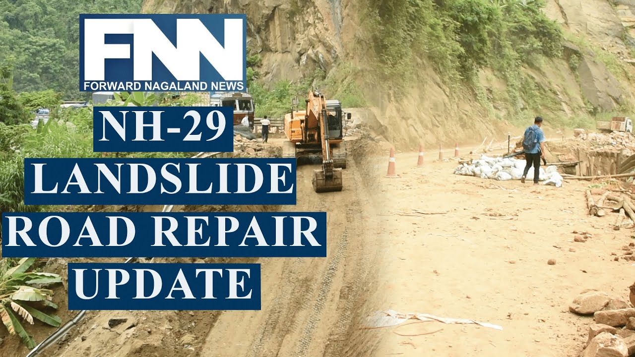 UPDATE ON NH-29 LANDSLIDE ROAD REPAIR - YouTube
