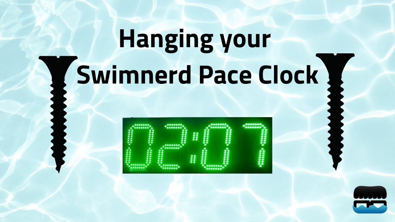 Hanging your Swimnerd Pace Clock - YouTube