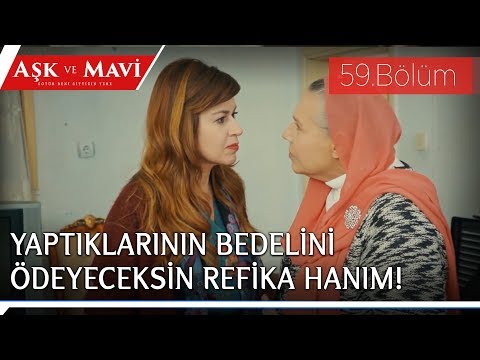 Aşk ve Mavi 59.Bölüm - Elmas ve Refika’nın arasındaki gerçekler!