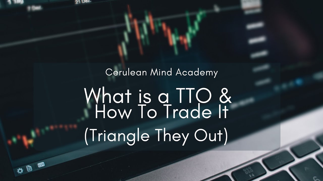 What is a TTO and How To Trade it (Triangle They Out) - YouTube