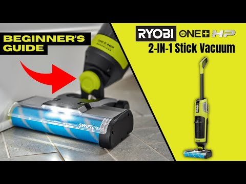 How to Setup, Use, and Maintain the RYOBI 18V ONE+ HP SWIFTClean Wet/Dry Stick Vacuum! |