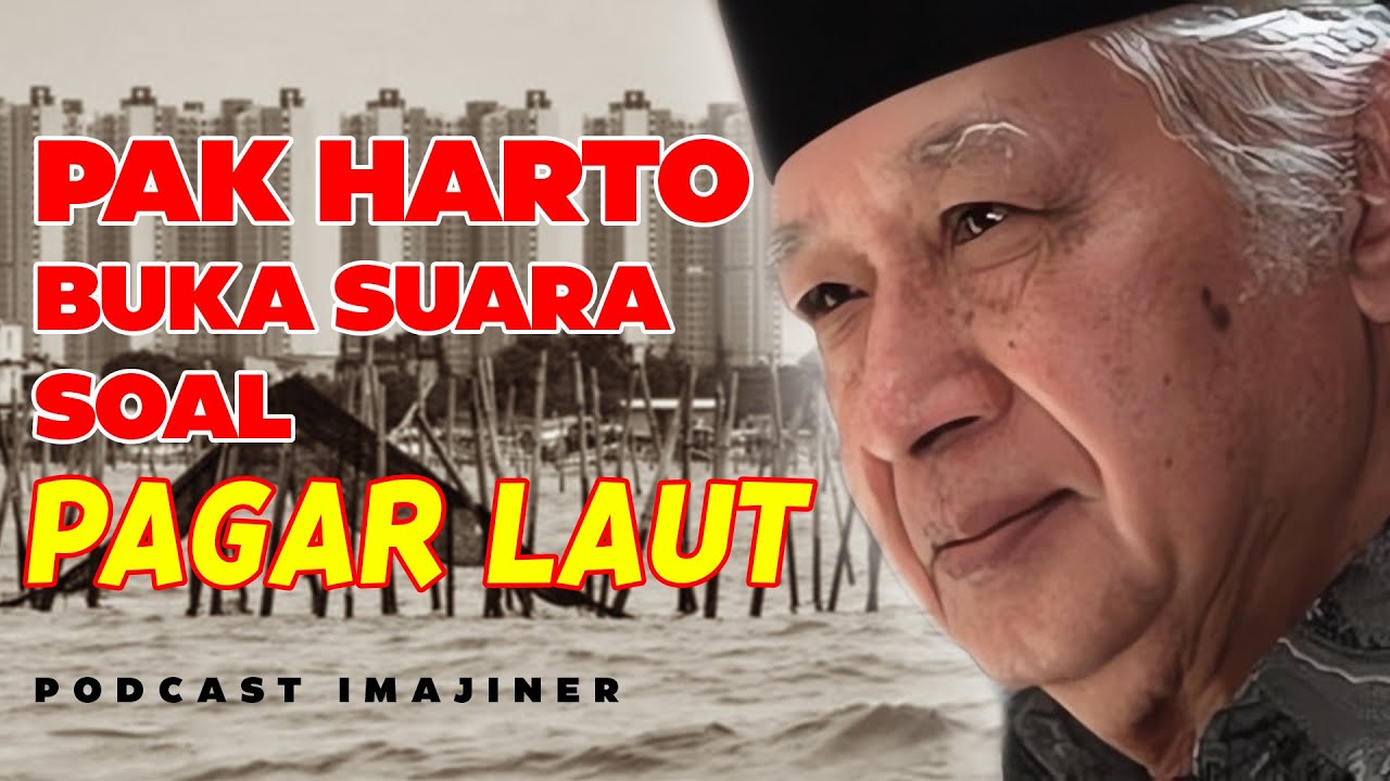 WAWANCARA IMAJINER PAK HARTO - PAGAR LAUT PIK 2 - YouTube