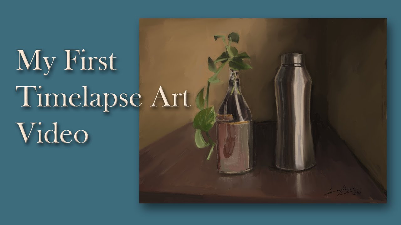 My first time-lapse still life art video - YouTube