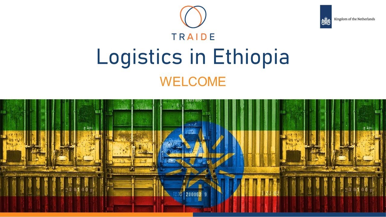 Opportunities in the Ethiopian Logistics Sector - Webinar - June 2022 ...