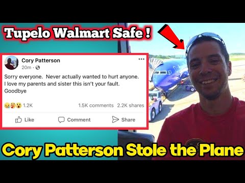 Cory Patterson Stole the Plane | King Aircraft Landed | Tupelo Walmart ...