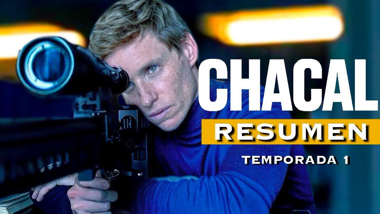 CHACAL | Temporada 1 RESUMEN En 12 Minutos - YouTube