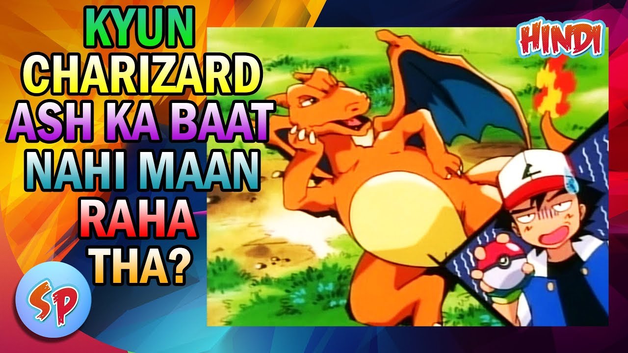 Why Charizard was not listening to Ash? | Explained in Hindi | Screen ...