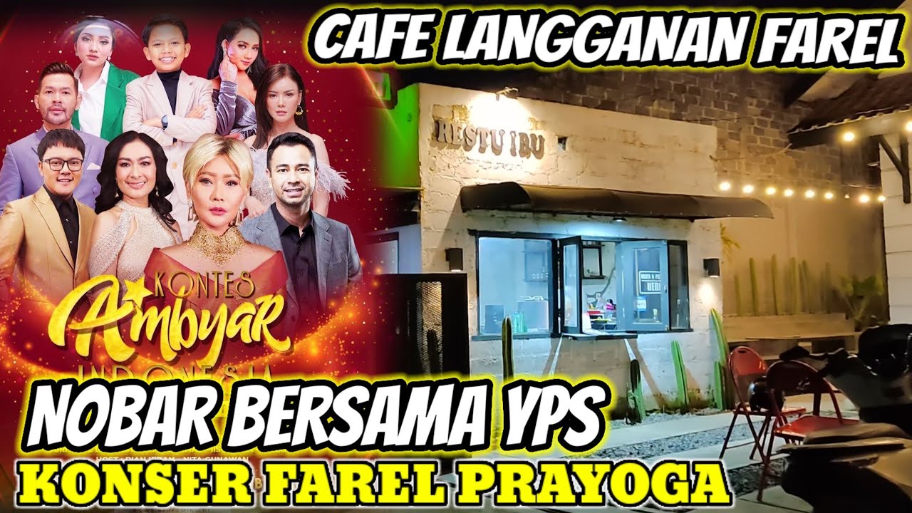 Seru‼️Nonton Bareng Konser Farel Prayoga di Cafe langganan Farel - YouTube