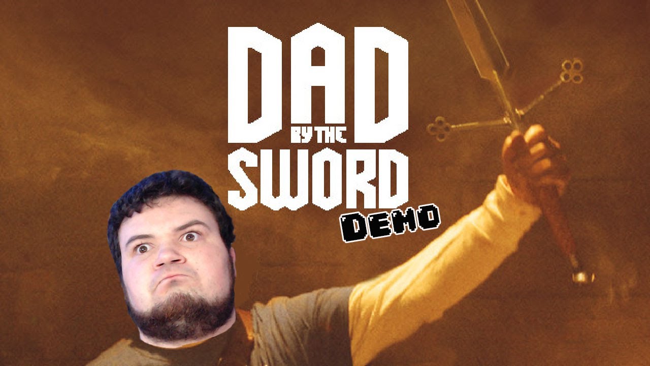 THE POWER OF DAD JOKES FLOW THROUGH MY BLADE!!! -- Dad By the Sword ...