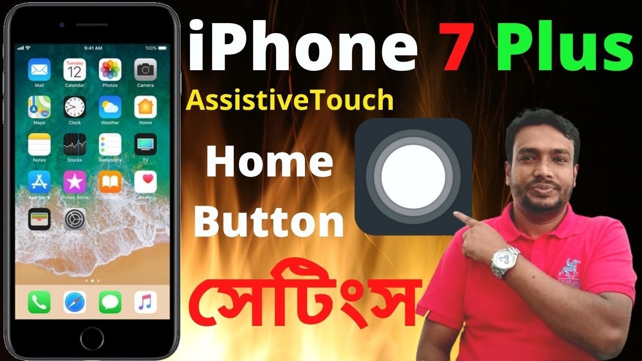 How to enable iPhone 7 Plus Assistave Touch Home Button Bangla ...