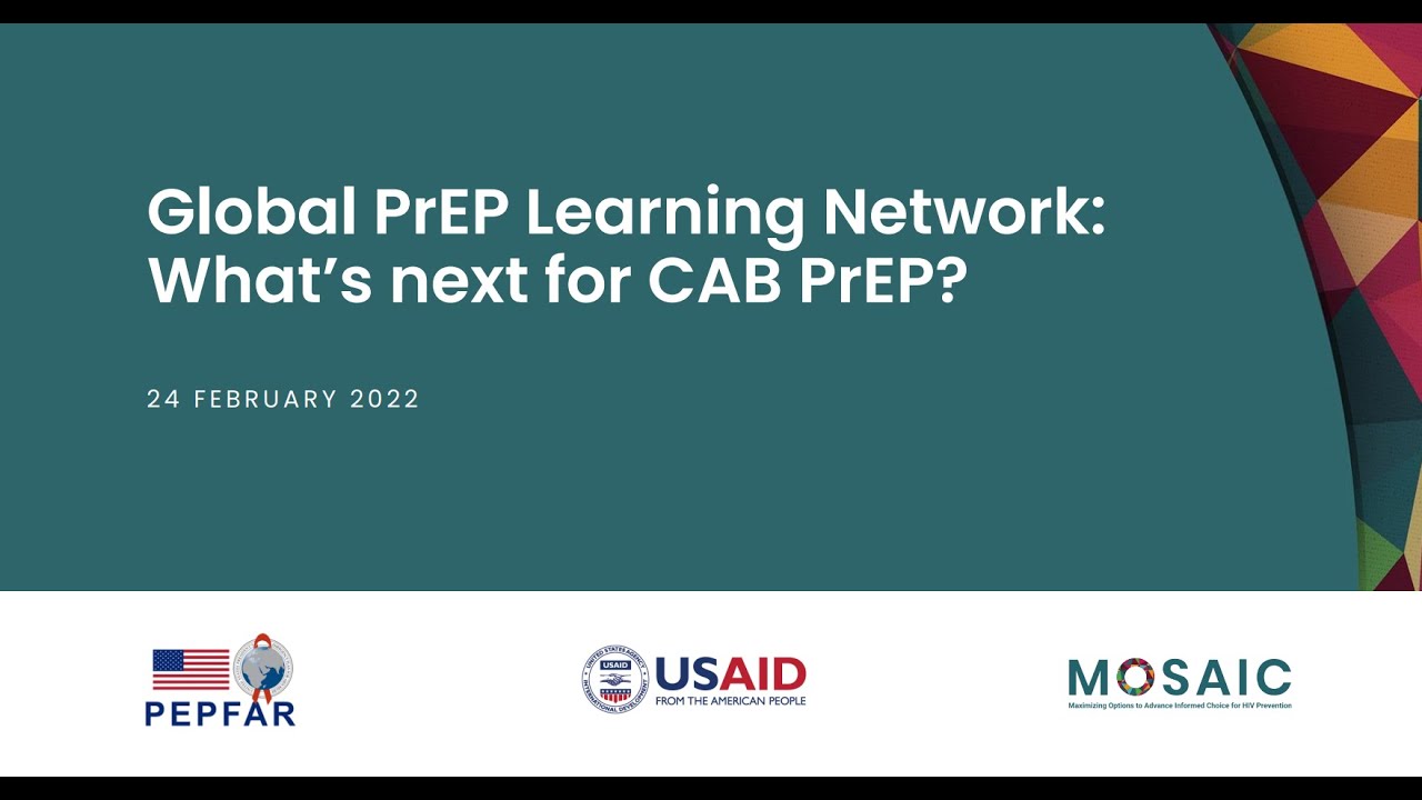 MOSAIC Global PrEP Learning Network | What's Next for CAB PrEP? - YouTube