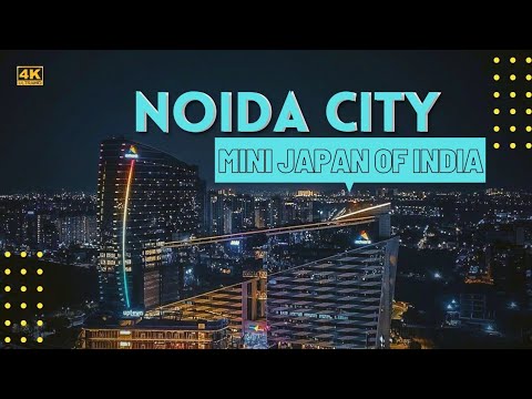 NOIDA CITY FULL TOUR | नोएडा शहर | The Best City in Delhi NCR | MOST ...