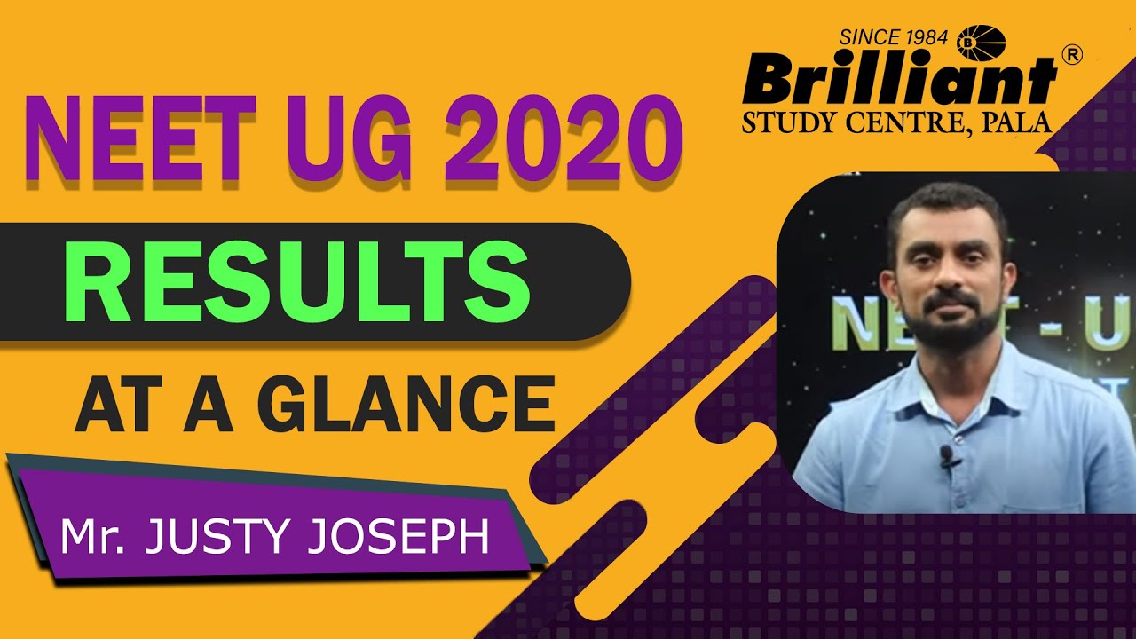 NEET UG 2020 RESULTS AT A GLANCE | Mr. Justy Joseph - YouTube