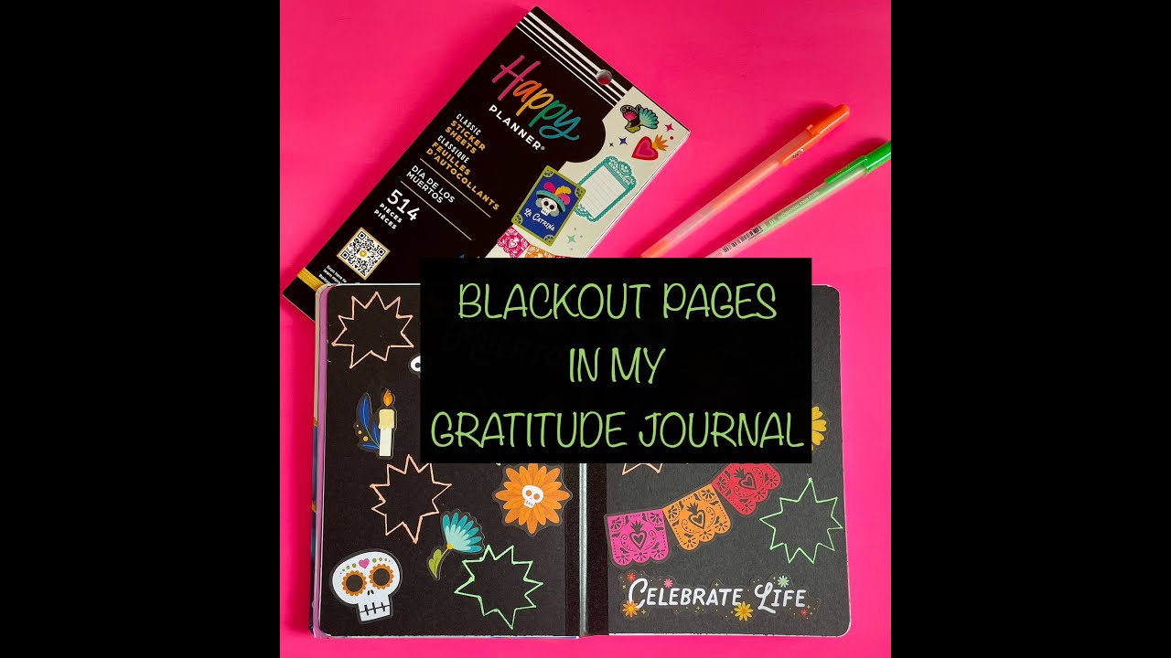 Blackout Pages in my Gratitude Journal - YouTube