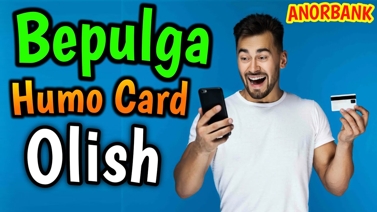 Humo Card Olish | Anorbankdan buyurtma qilamiz - Dostavka Plastik Karta ...