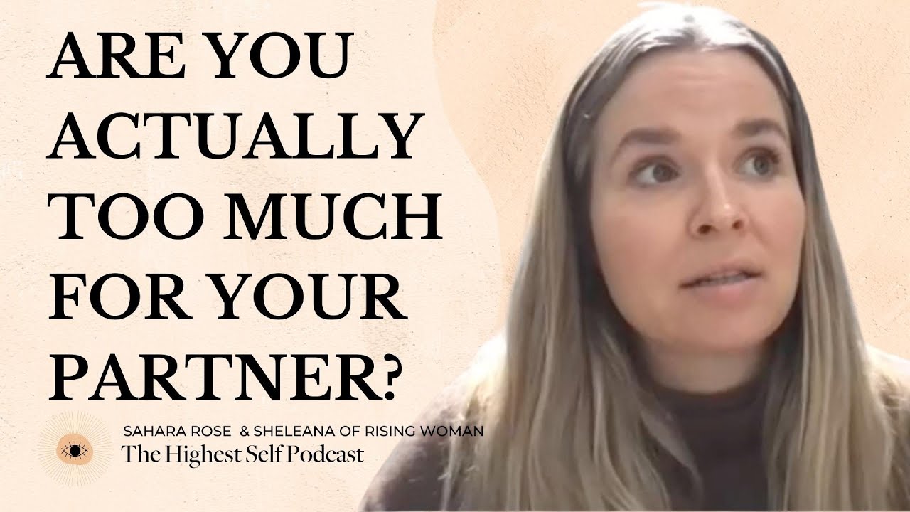 Are you actually too much for your partner? with Sahara Rose & Sheleana ...