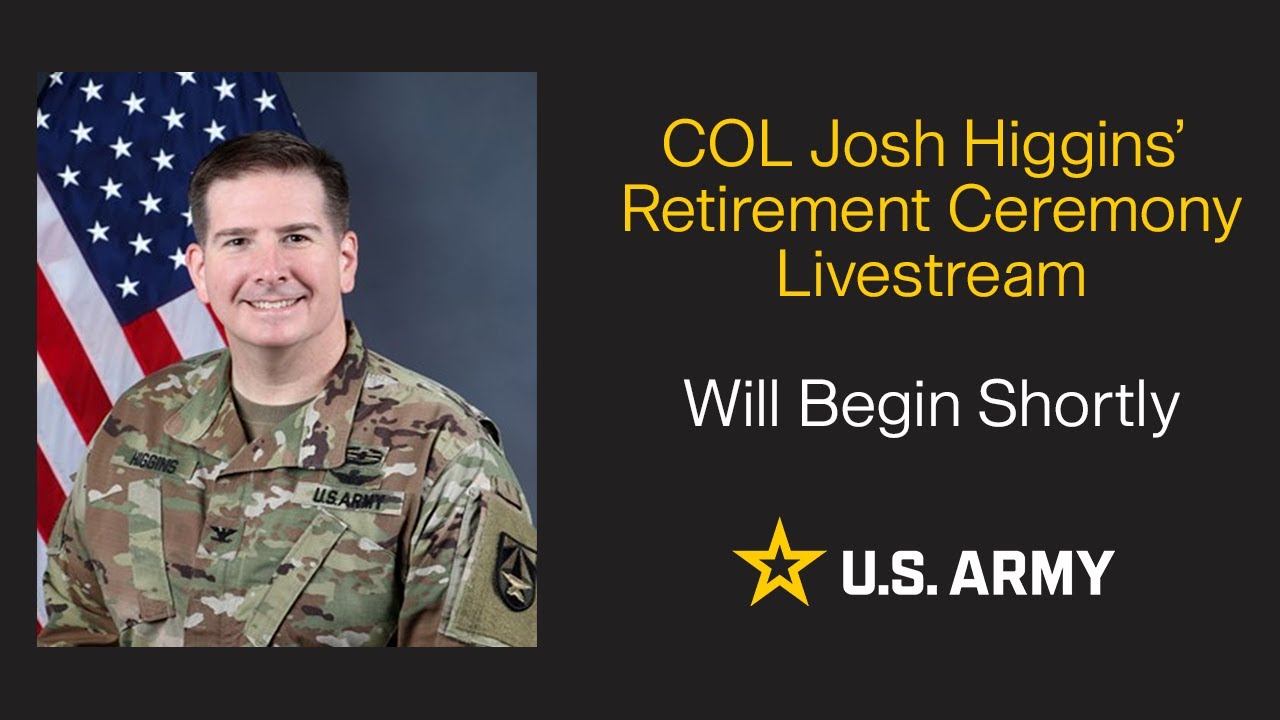 COL Higgins Retirement Ceremony - YouTube