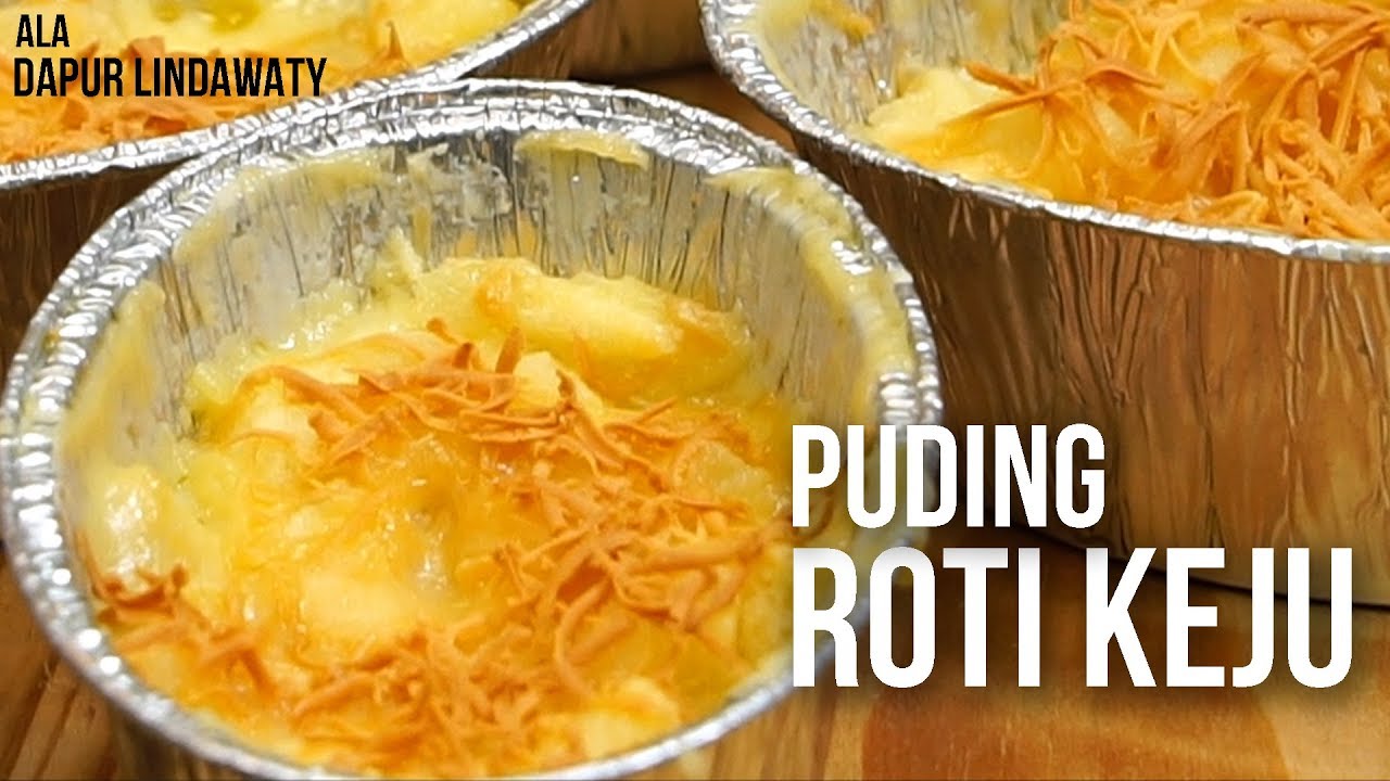 tutorial puding roti keju lezat | resep puding roti keju | dapur ...