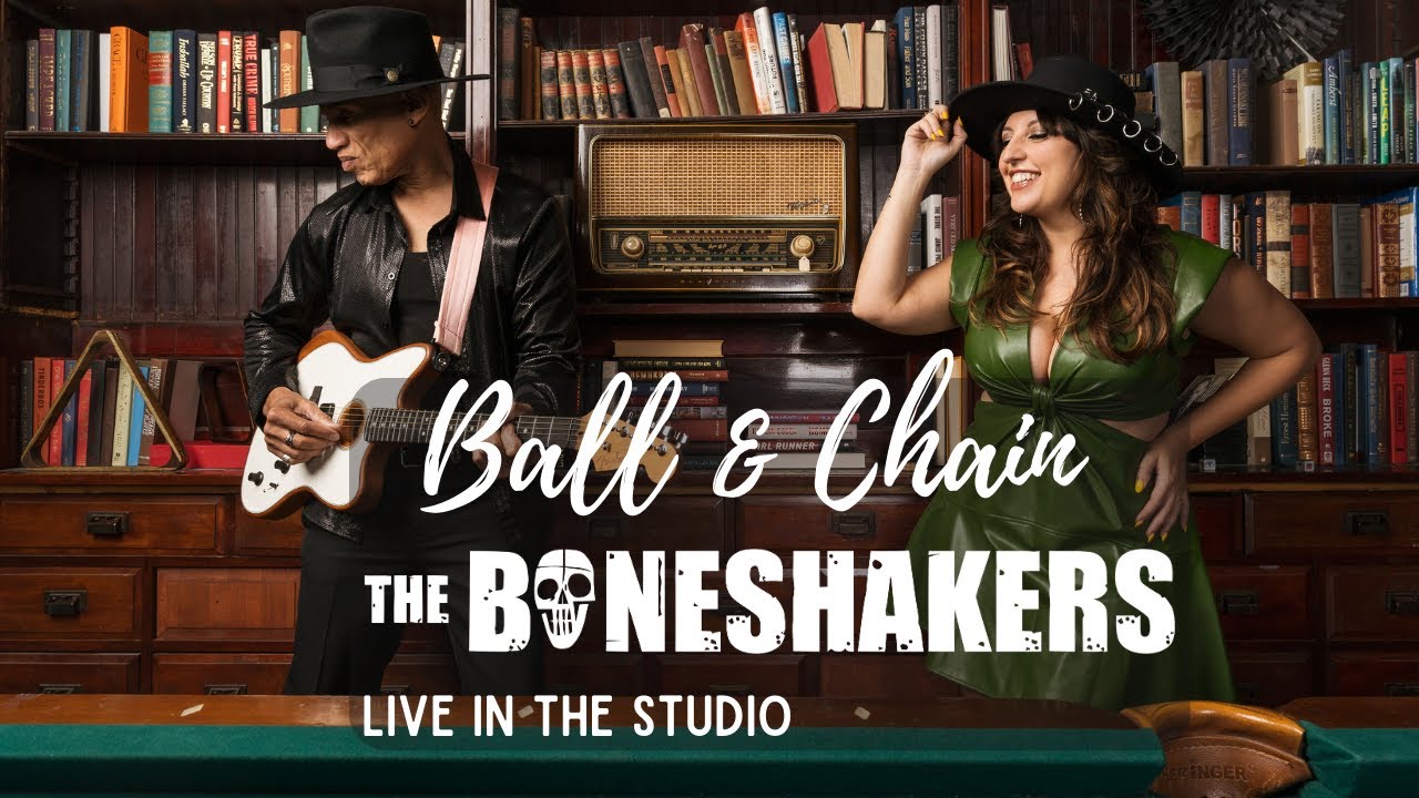 The Boneshakers- Ball & Chain (Live in the Studio) - YouTube