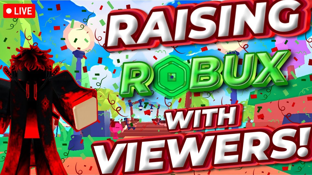 Raising robux stream! - YouTube