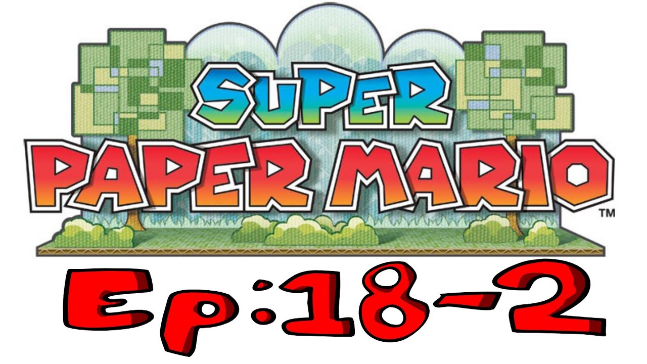 Super Paper Mario Ep: 18-2: Welcome to Twinkle Mart! - YouTube