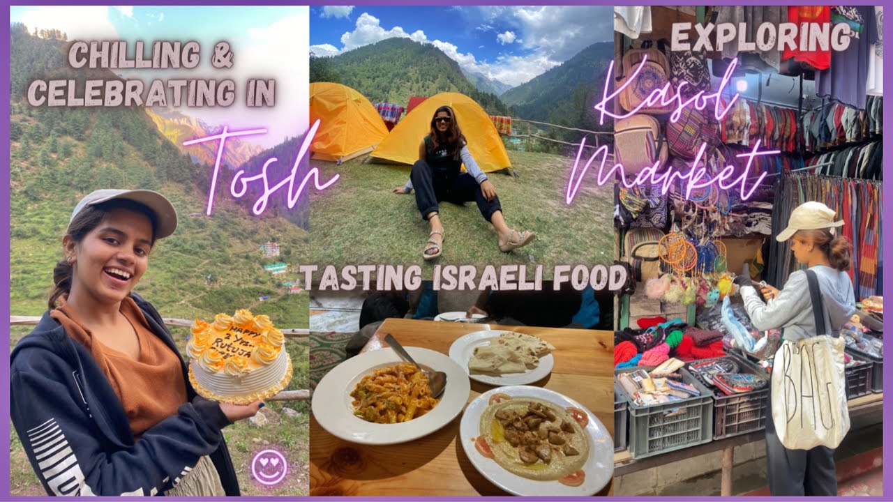 Exploring kasol market + Tasting Israeli food in Kasol | Celebrating ...