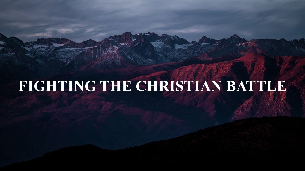 Sunday Sermon | Word of God: Fighting the Christian Battle | By: Ps ...