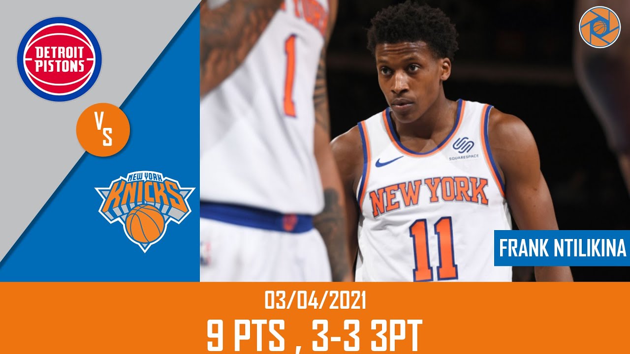 Frank Ntilikina's Full Game Highlights: 9 PTS, 3-3 3PT vs Pistons | 20 ...