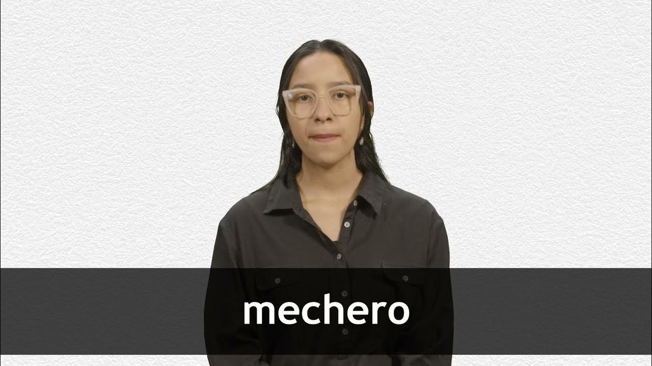 How to pronounce MECHERO in Latin American Spanish - YouTube