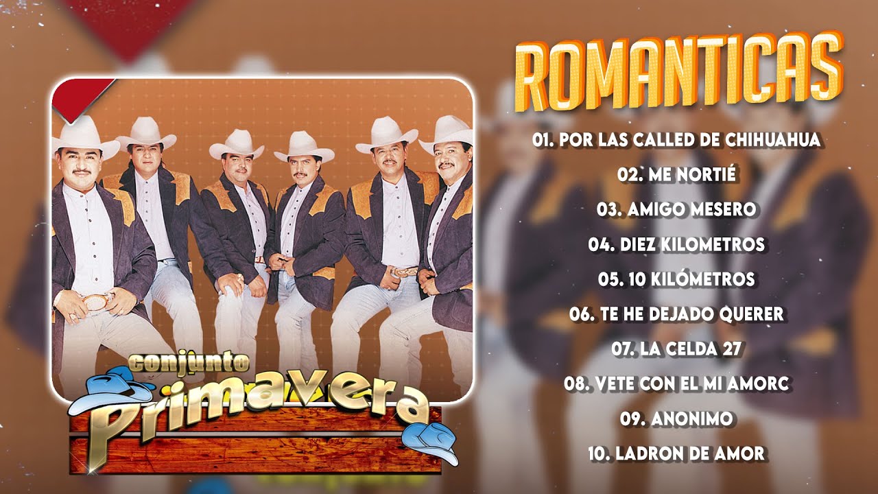 Conjunto Primavera Sus Mejores Éxitos - Conjunto Primavera Mix ...